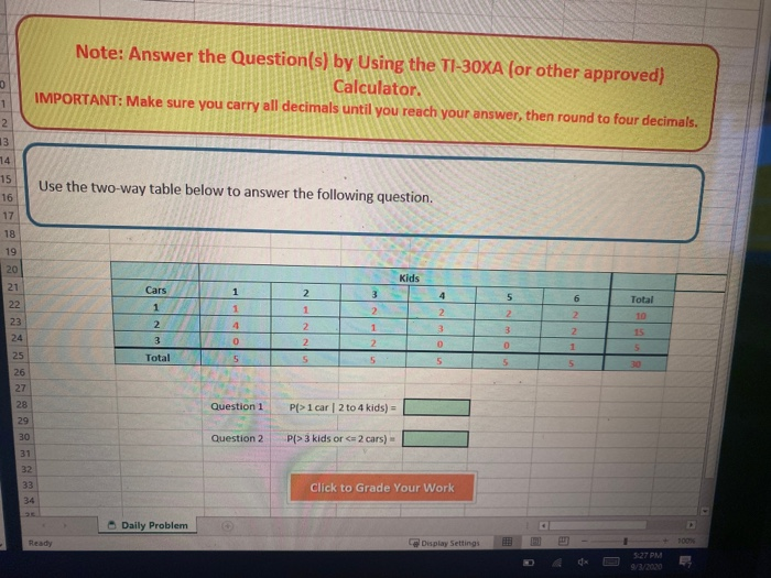 Solved Note: Answer the question(s) by Using the T1-30XA (or | Chegg.com