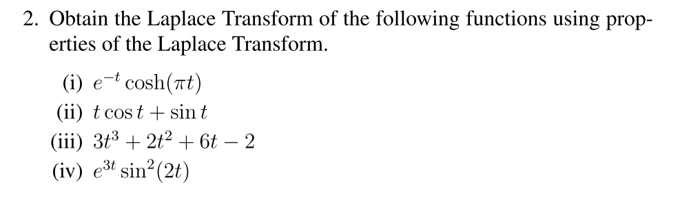 Solved Obtain the Laplace Transform of the following | Chegg.com