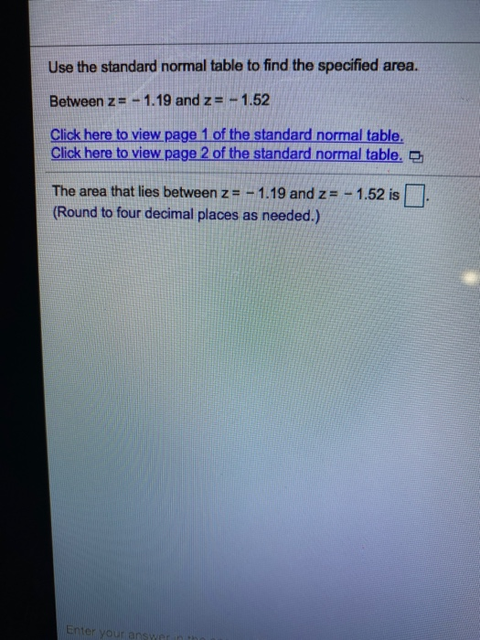 Solved Use the standard normal table to find the specified | Chegg.com