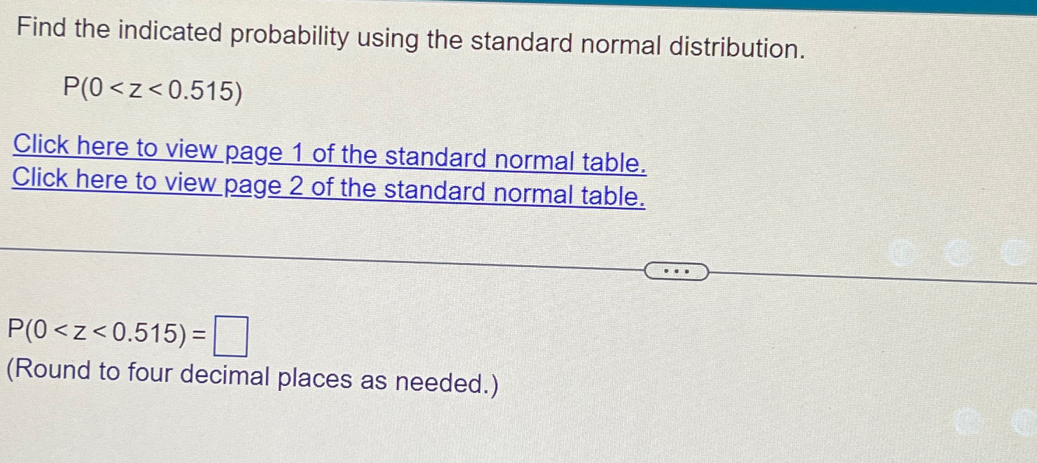 Solved Find the indicated probability using the standard | Chegg.com