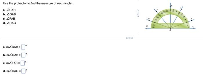 Solved Use the protractor to find the measure of each angle. | Chegg.com