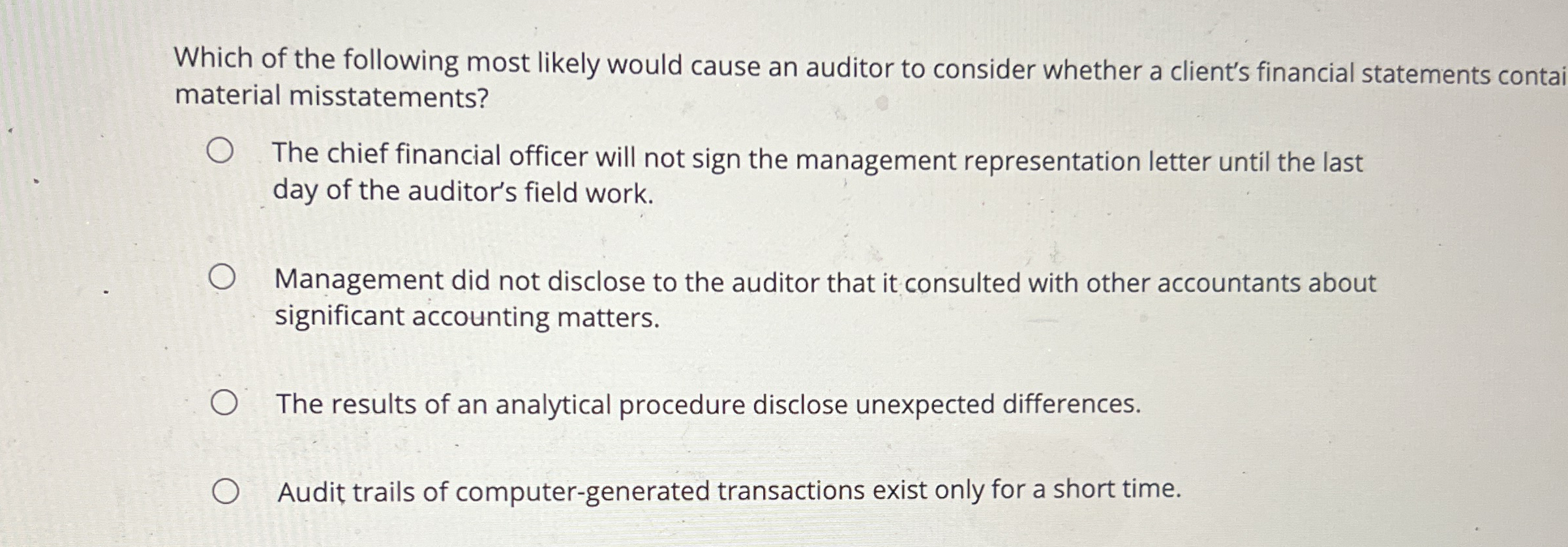 Solved Which of the following most likely would cause an | Chegg.com