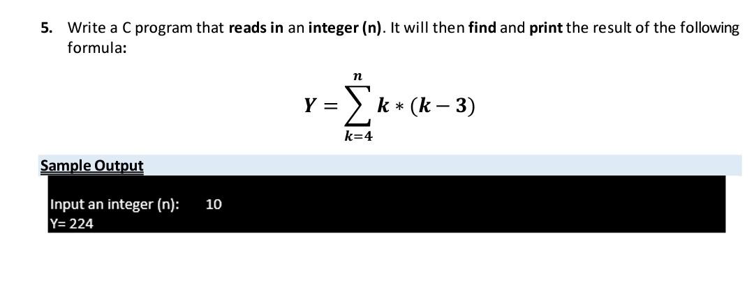 Solved 5. Write a C program that reads in an integer (n). It | Chegg.com