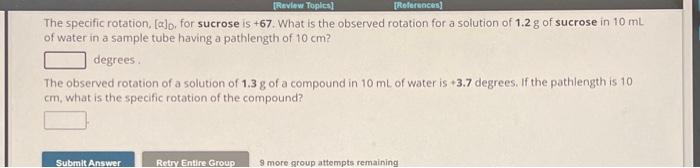 Solved The specific rotation, [a]D, for sucrose is +67 . | Chegg.com