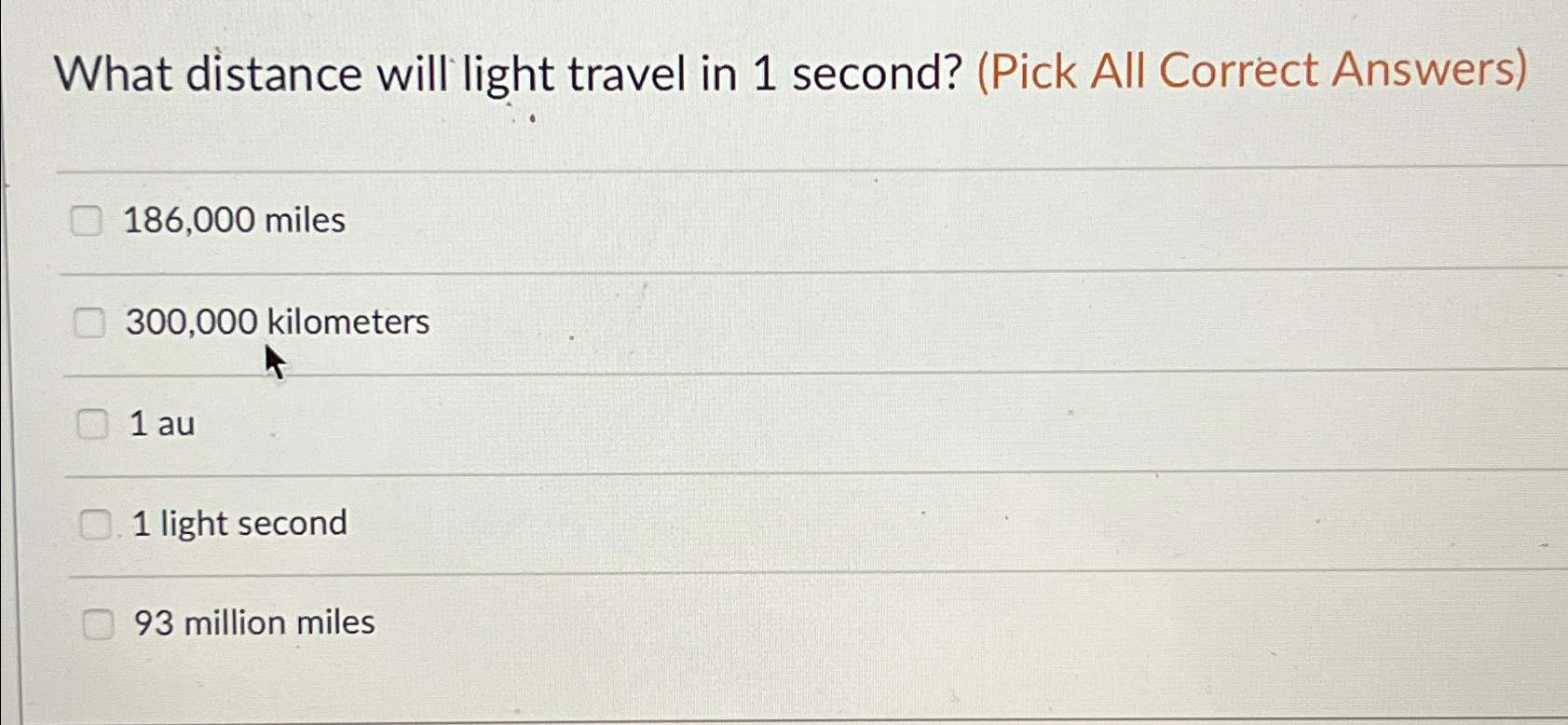Solved What distance will light travel in 1 ﻿second? (Pick | Chegg.com