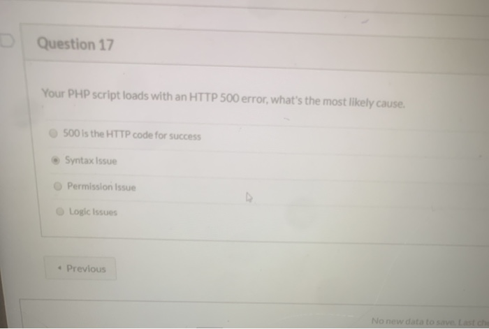 Solved Question 17 Your Php Script Loads With An 500 