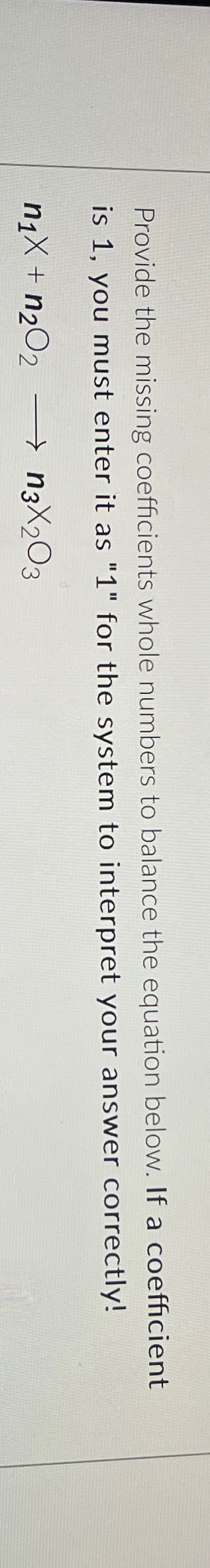 Solved Provide the missing coefficients whole numbers to | Chegg.com