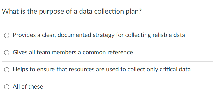 Solved What is the purpose of a data collection | Chegg.com