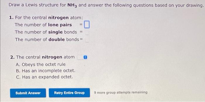 Solved Draw a Lewis structure for NH3 and answer the | Chegg.com
