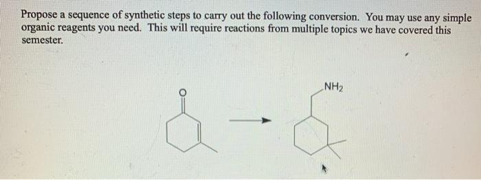 Solved Propose a sequence of synthetic steps to carry out | Chegg.com