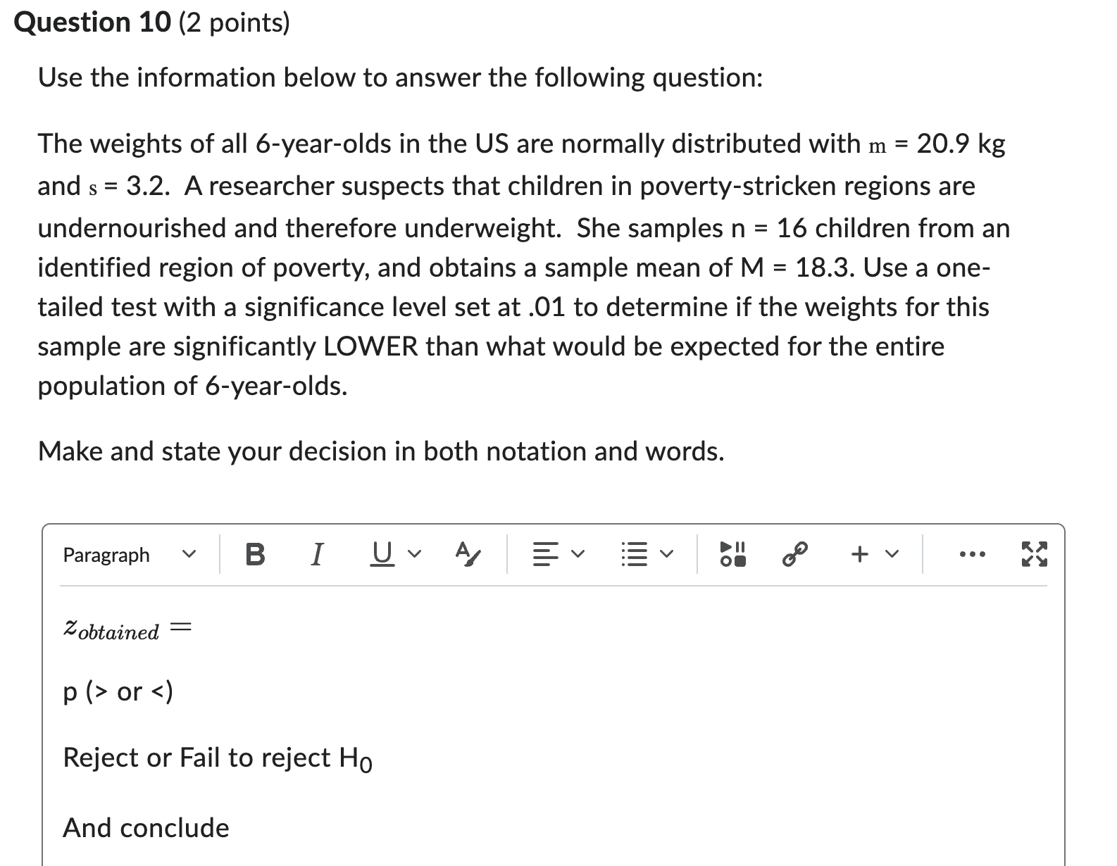 Solved Question 10 (2 ﻿points)Use the information below to | Chegg.com