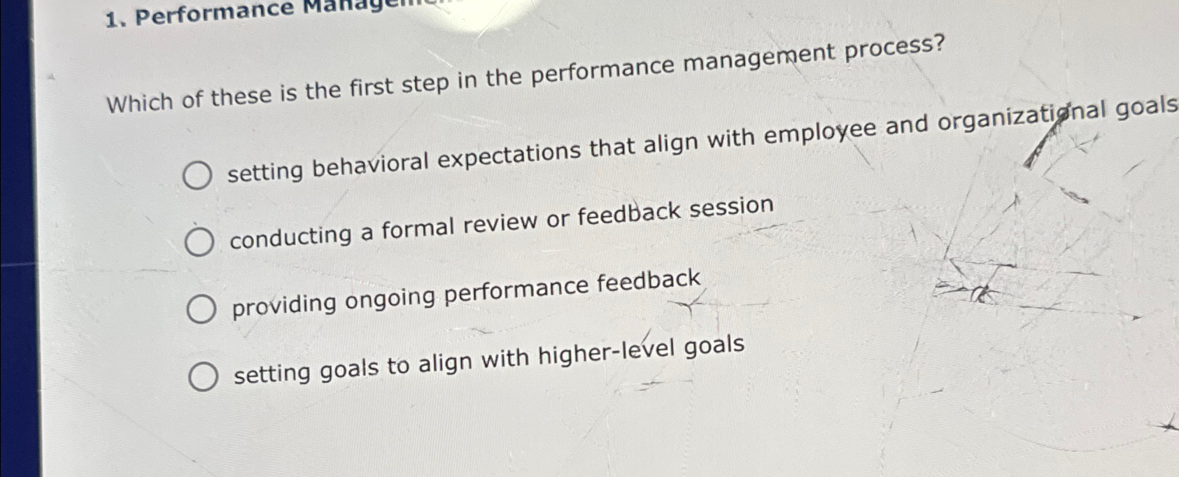 Solved Which of these is the first step in the performance | Chegg.com
