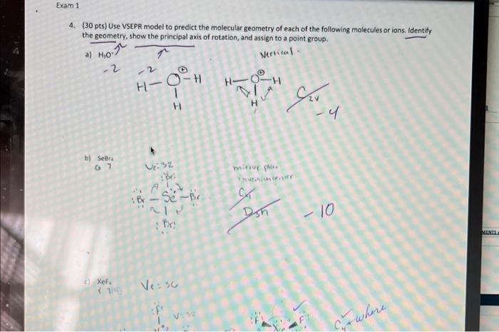 Solved 4. (30 pts) Use VSEPR model to predict the molecular | Chegg.com