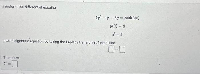 Solved Transform the differential equation | Chegg.com