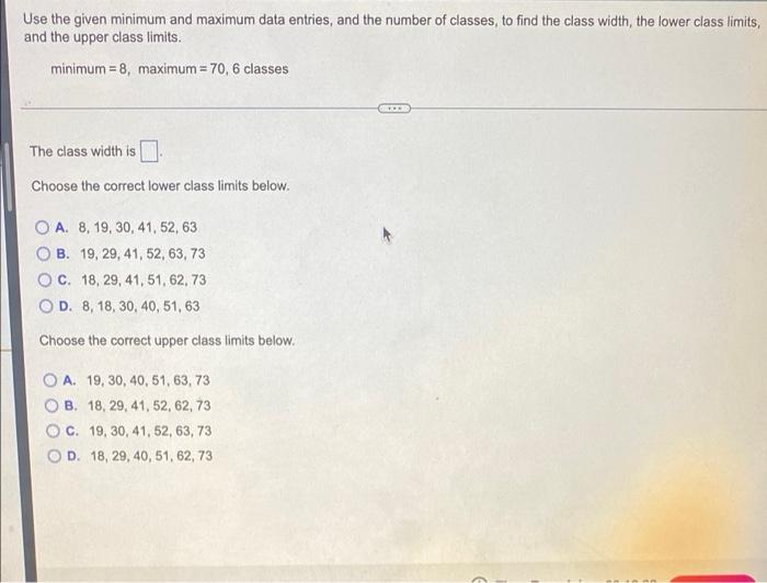 Solved Use the given minimum and maximum data entries, and | Chegg.com