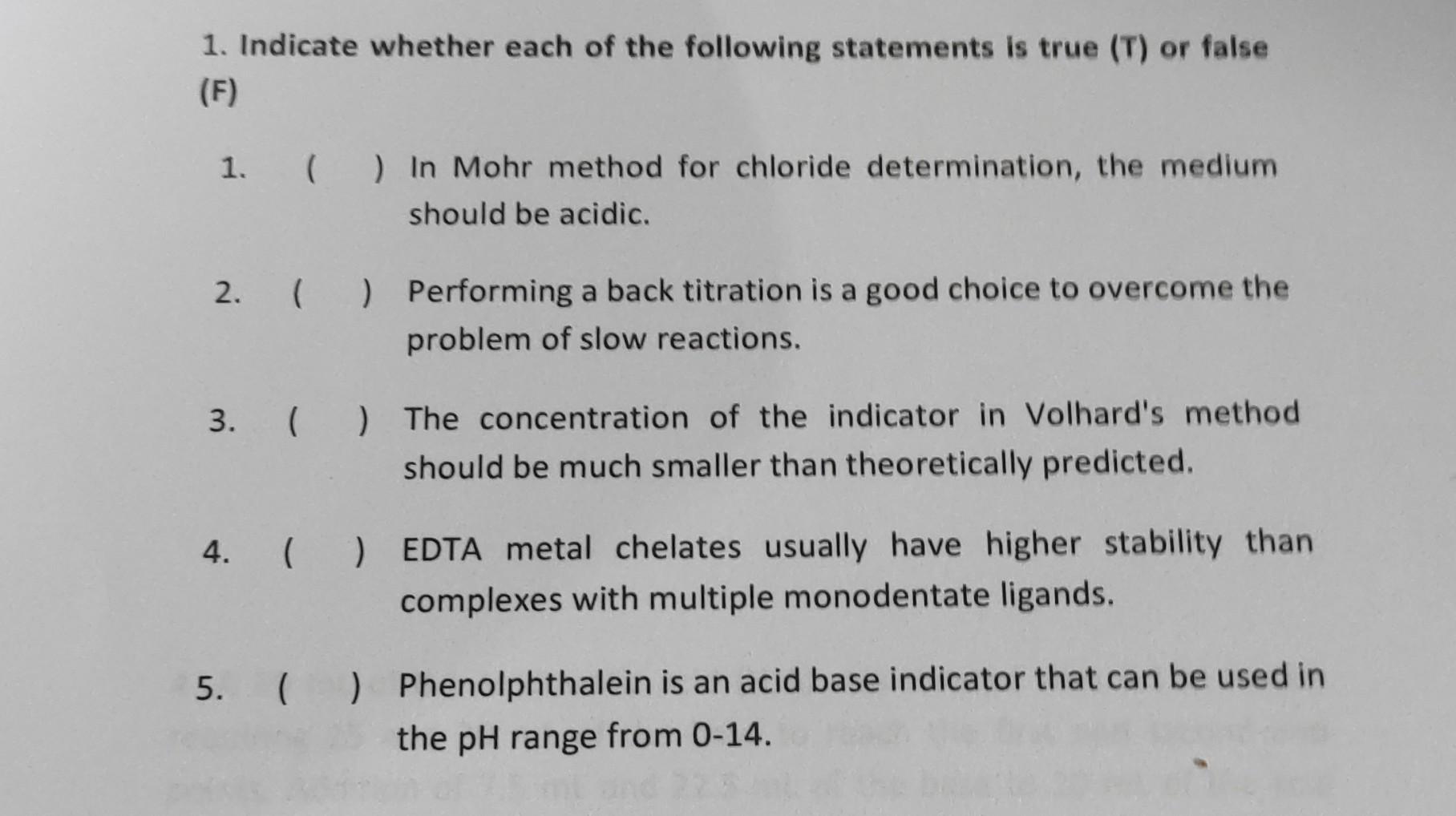 Solved 1. Indicate whether each of the following statements | Chegg.com