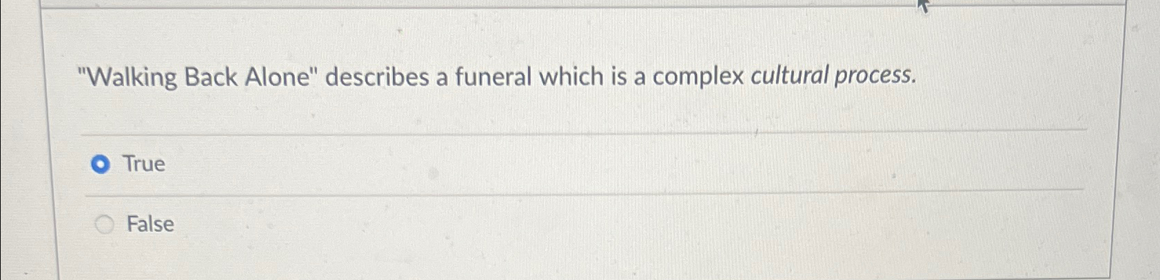 Solved "Walking Back Alone" describes a funeral which is a | Chegg.com