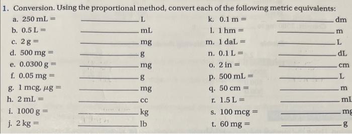 Solved 1. Using the proportional method, convert each of the | Chegg.com