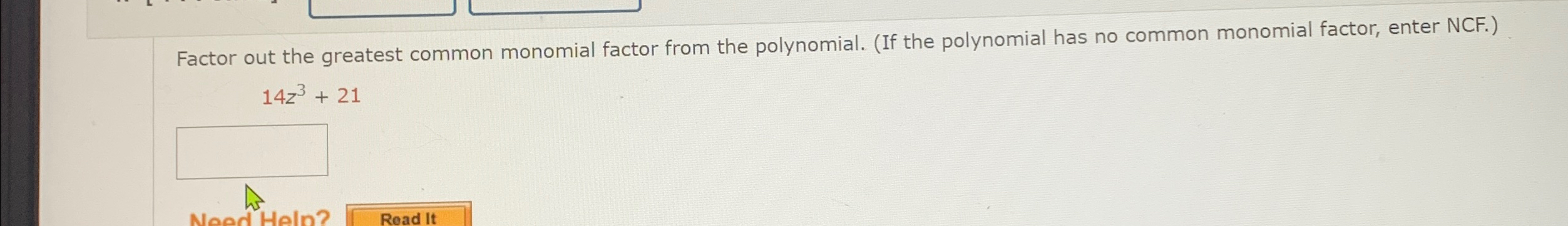 Solved Factor Out The Greatest Common Monomial Factor From