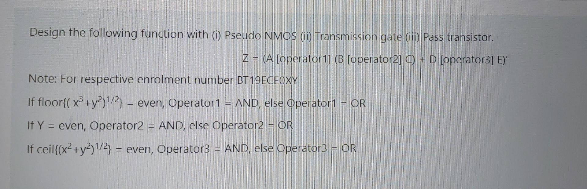 Solved Design the following function with (1) Pseudo NMOS | Chegg.com