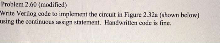 Solved Problem 2.60 (modified) Write Verilog code to | Chegg.com