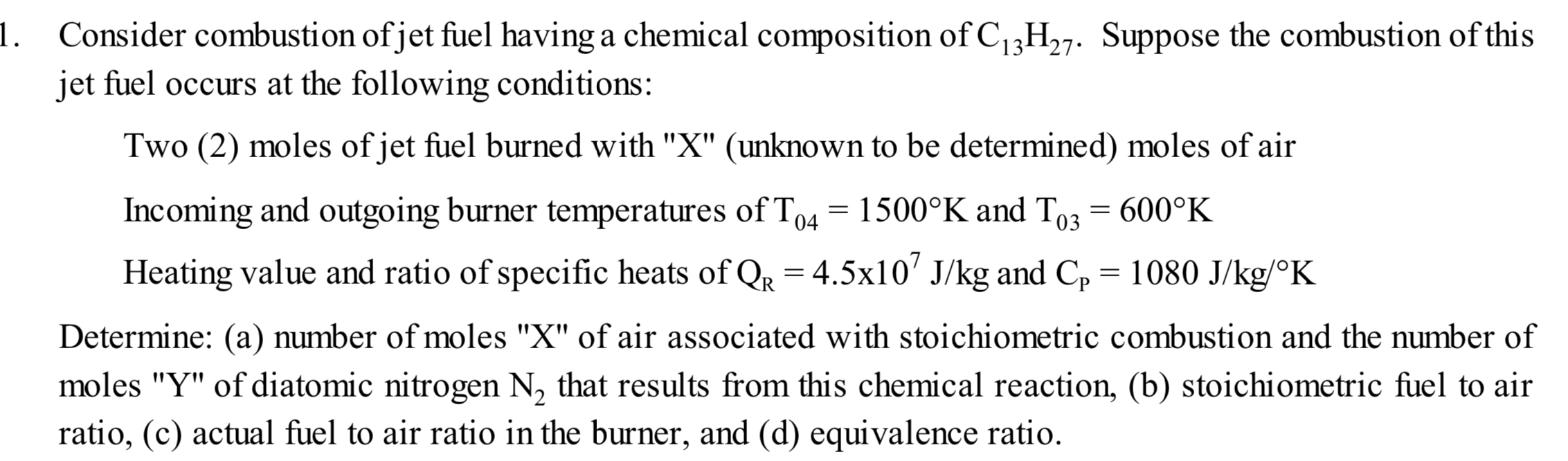 Solved Consider combustion of jet fuel having a chemical | Chegg.com