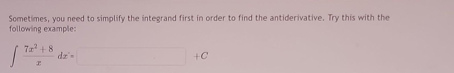Solved Simplifying First to Integrate Score on last try: 0 | Chegg.com