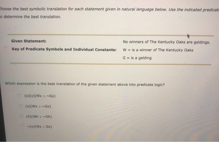 Solved Choose the best symbolic translation for each | Chegg.com