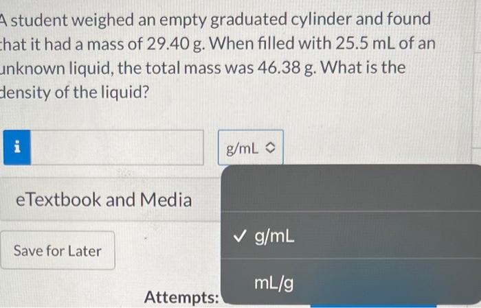 Solved A student weighed an empty graduated cylinder and | Chegg.com