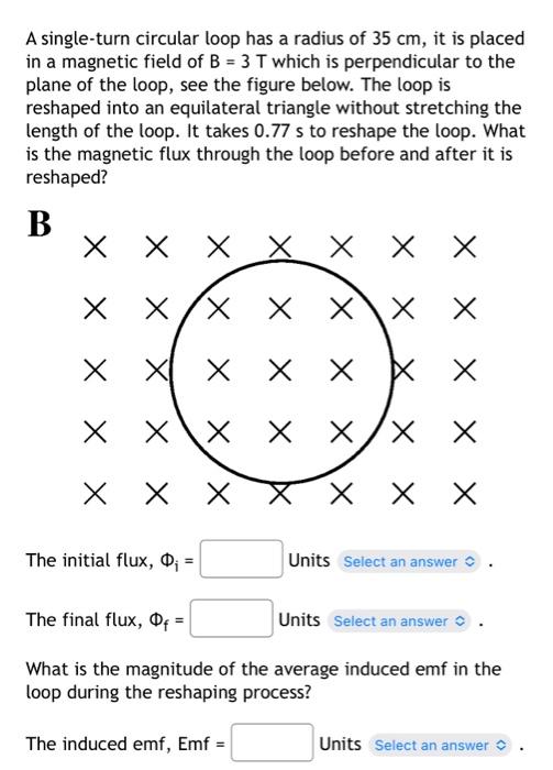 Solved A single-turn circular loop has a radius of 35 cm, it | Chegg.com