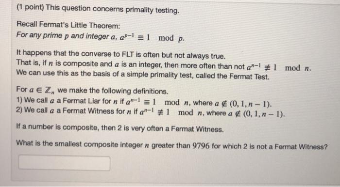 Solved (1 point) This question concerns primality testing. | Chegg.com
