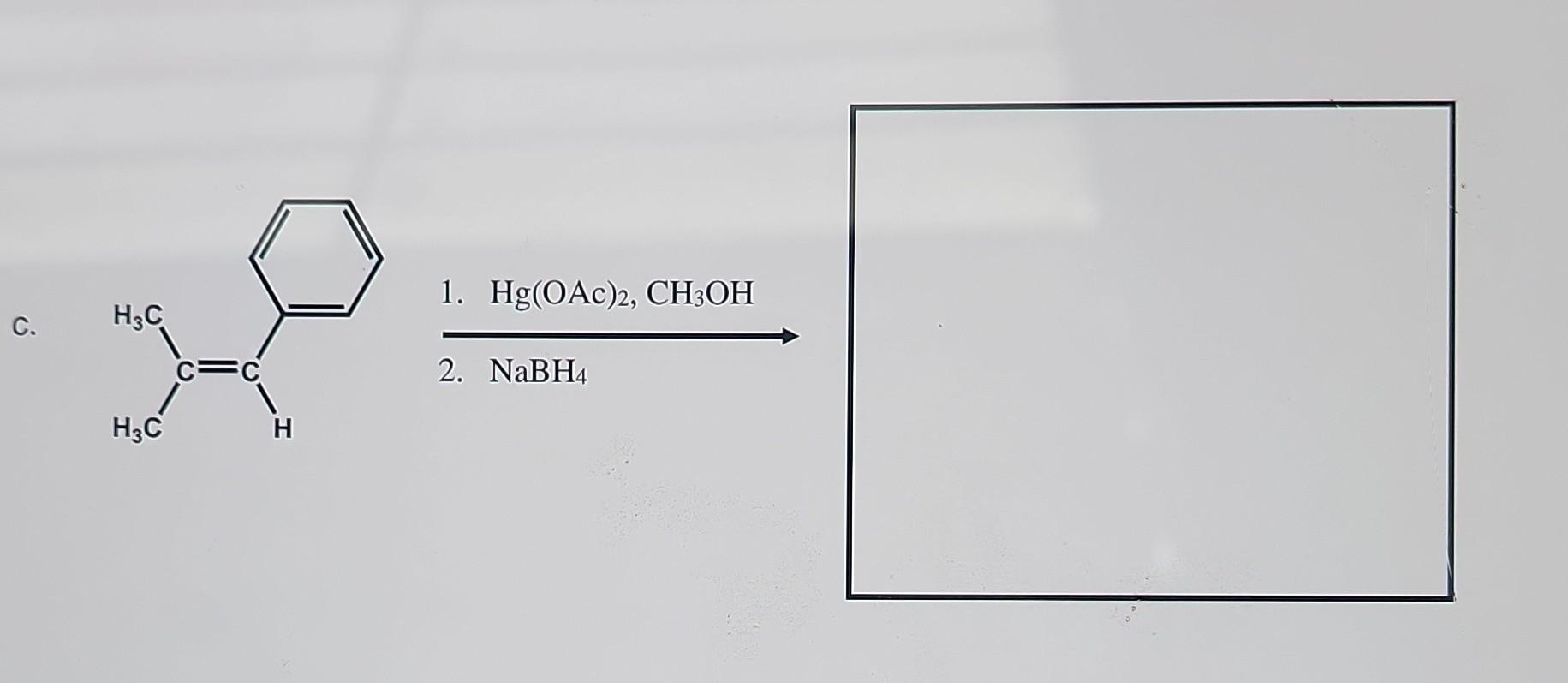 Solved C. 2. NaBH4 | Chegg.com