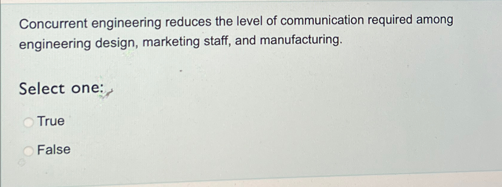 Solved Concurrent engineering reduces the level of | Chegg.com