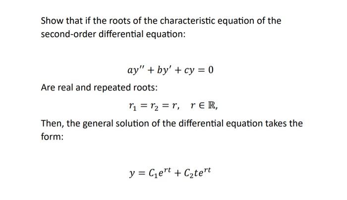 Solved Show That If The Roots Of The Characteristic Equation