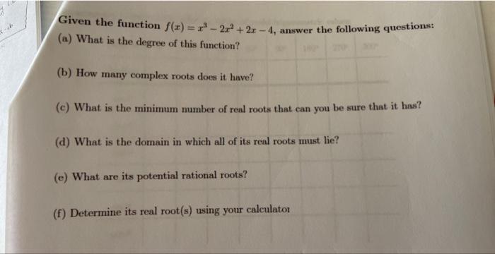Solved Given the function f(x)=x3−2x2+2x−4, answer the | Chegg.com
