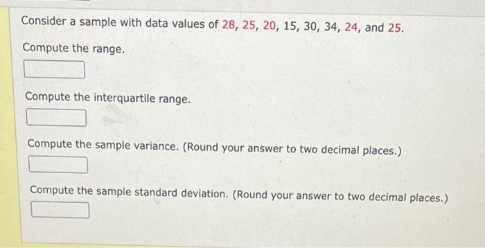 Solved Consider a sample with data values of | Chegg.com