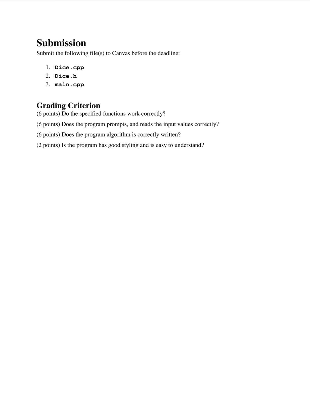 Solved Instructions Write a class named Dice. The Dice class | Chegg.com
