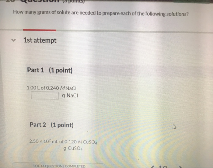 Solved pomts How many grams of solute are needed to prepare | Chegg.com