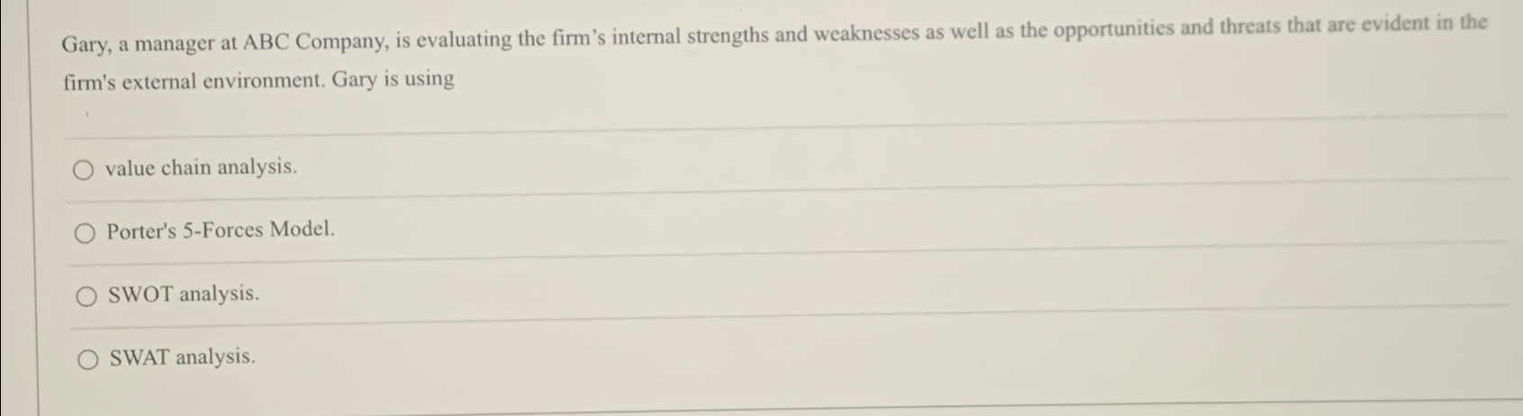 Solved Gary, a manager at ABC Company, is evaluating the | Chegg.com
