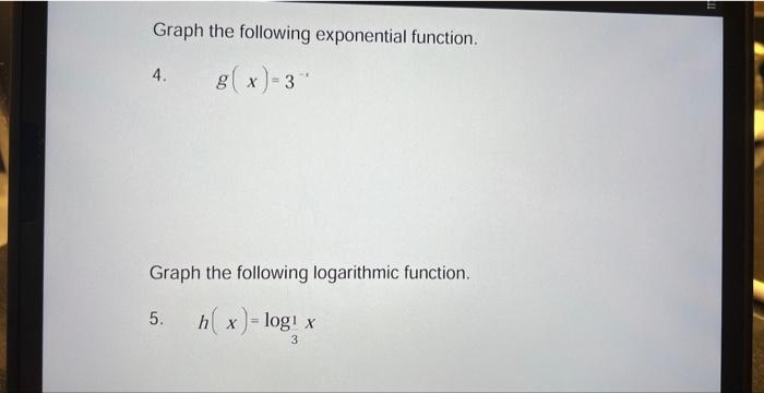 Solved Graph the following exponential function. 4. g(x)=3−1 | Chegg.com