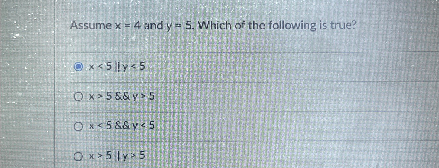 Solved Assume x=4 and y=5. Which of the following is | Chegg.com Solved Assume x=4 and y=5. Which of the following is | Chegg.com