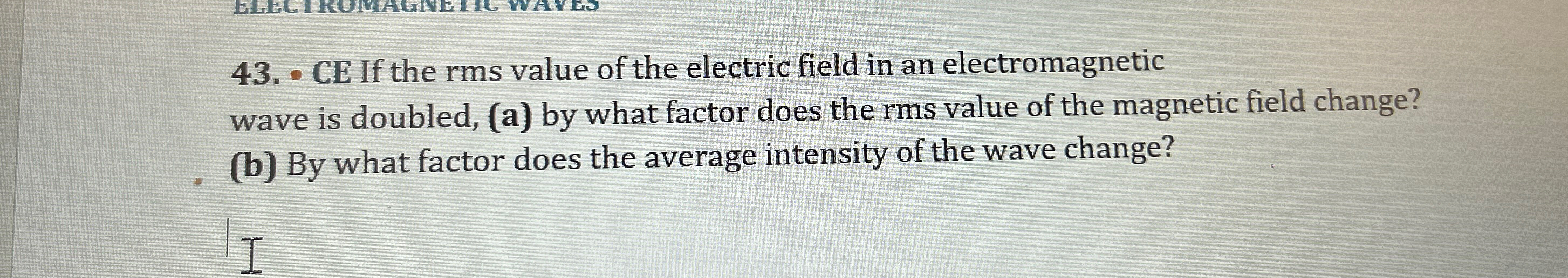 Solved CE If the rms value of the electric field in an | Chegg.com