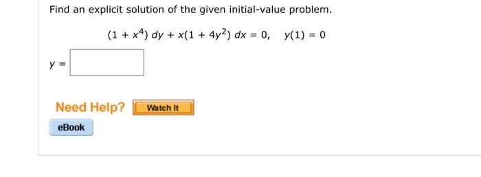 Solved Find an explicit solution of the given initial-value | Chegg.com