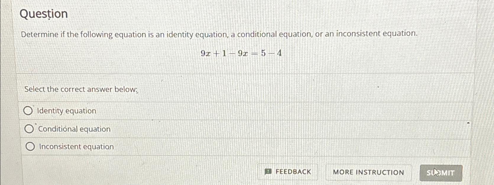 Solved QuesționDetermine if the following equation is an | Chegg.com