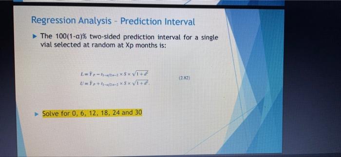 Solved Regression Analysis - Prediction Interval The | Chegg.com