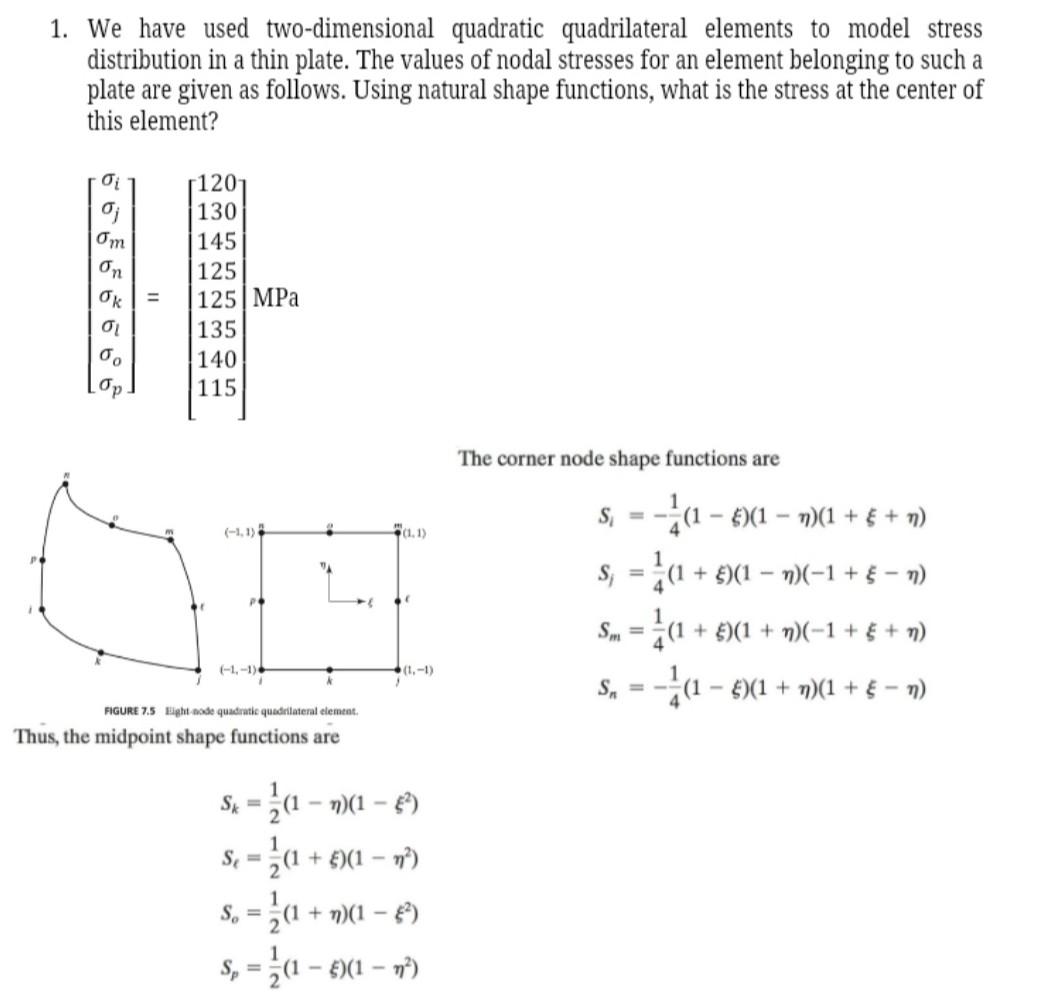 Solved 1. We have used two-dimensional quadratic | Chegg.com
