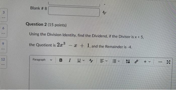 Solved Question 2 ( 15 points) Using the Division Identity, | Chegg.com