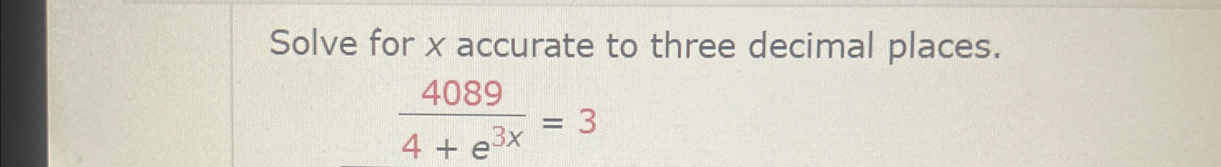 Solved Solve for x ﻿accurate to three decimal | Chegg.com