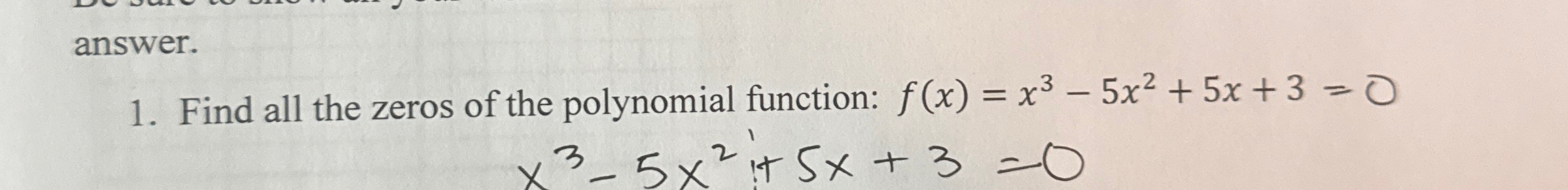 Solved answer.Find all the zeros of the polynomial function: | Chegg.com