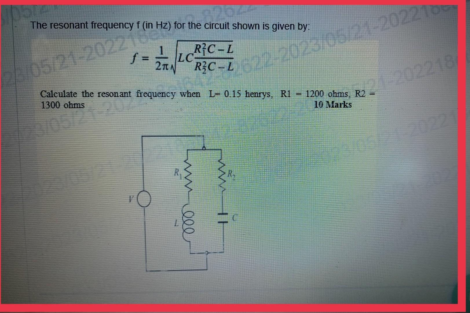 Solved The resonant frequency f (in Hz ) for the circuit | Chegg.com